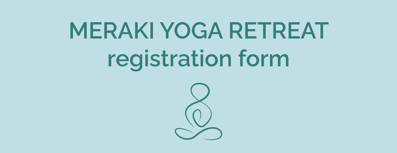 Registration form - Meraki Retreats